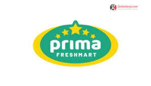 Lowongan PT Primafood International (Prima Freshmart) - Goletskerja.com