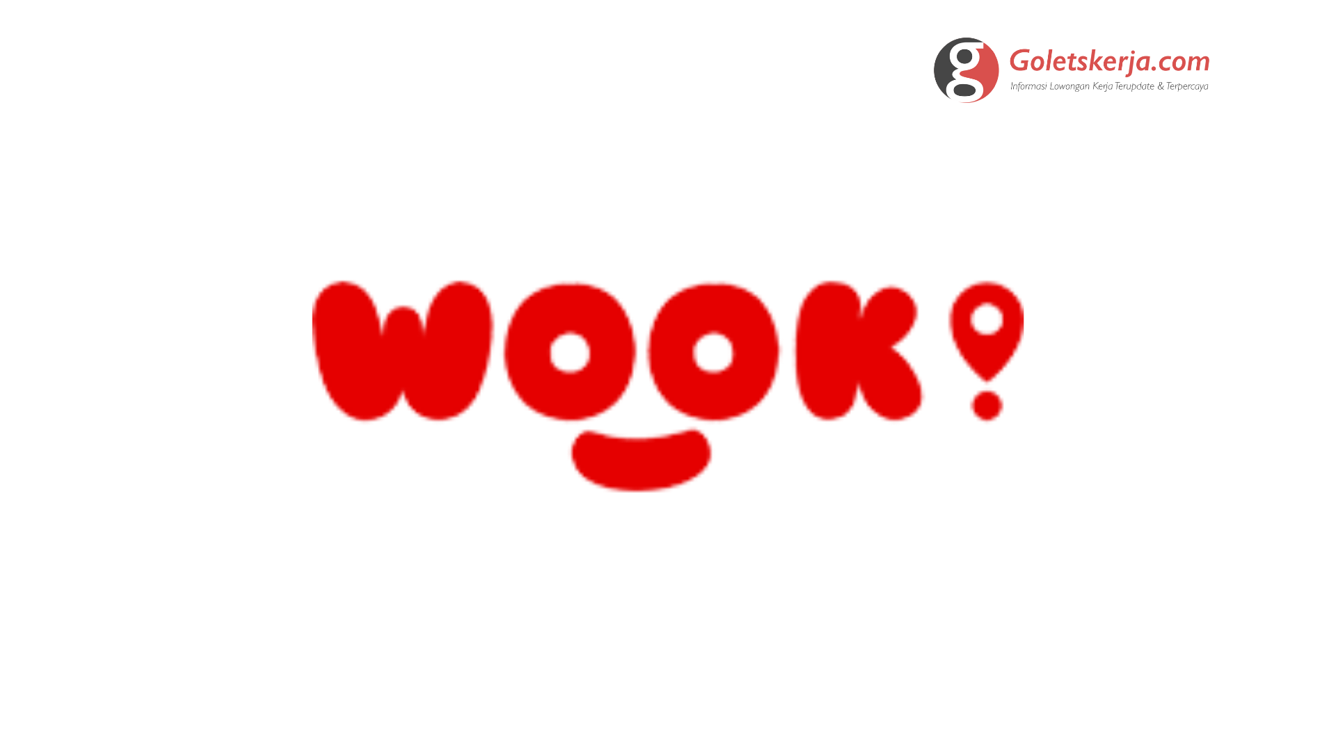 Lowongan Kerja PT Wook Global Technology - Goletskerja.com