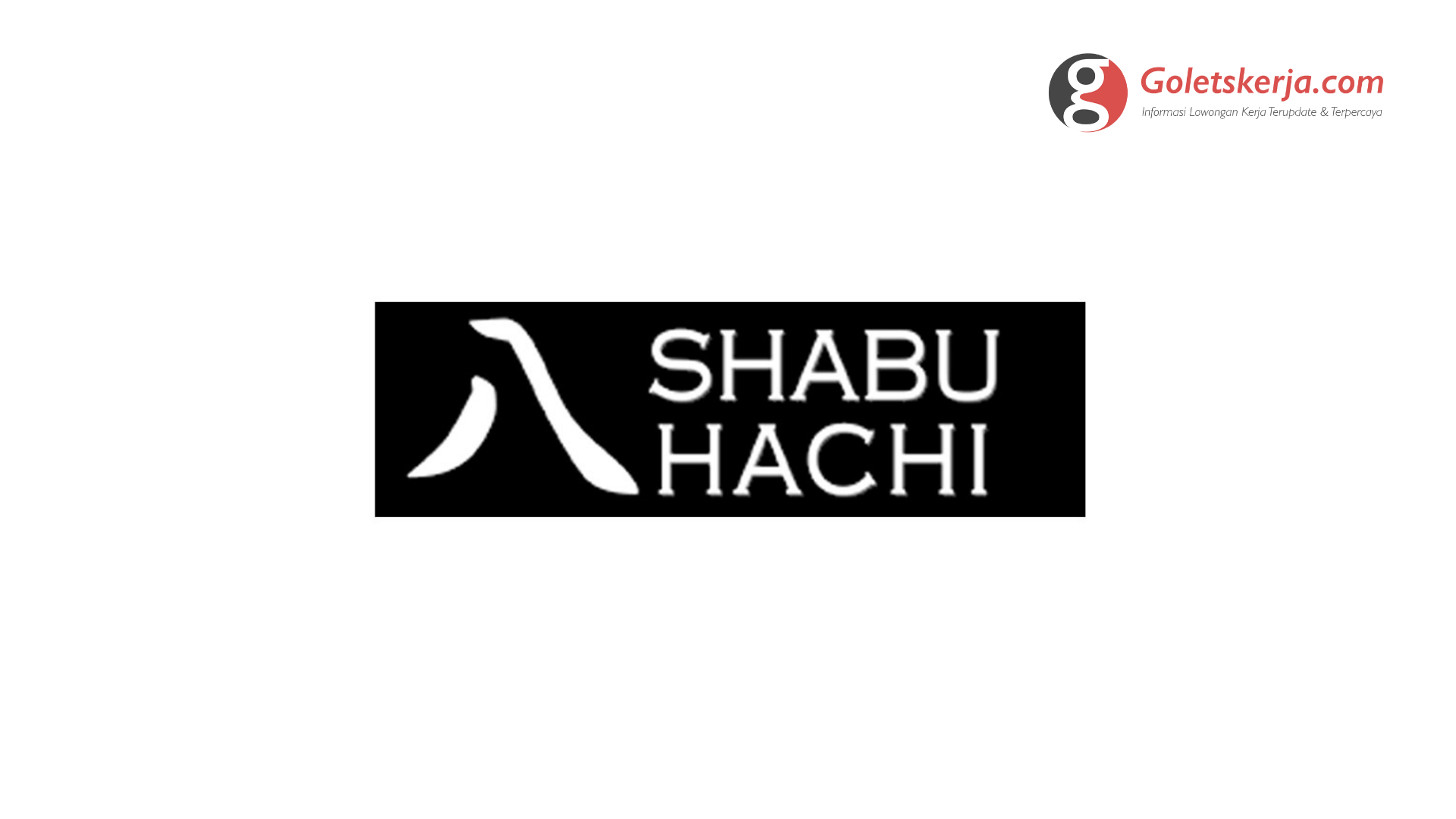 Lowongan PT Nafeeza Radhya Bogatama (Hachi Group) - Goletskerja.com