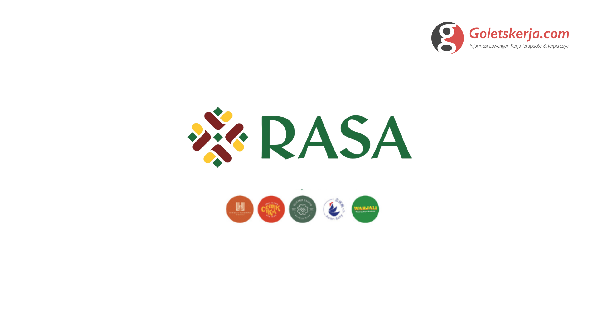 Lowongan Kerja RASA Group - Goletskerja.com