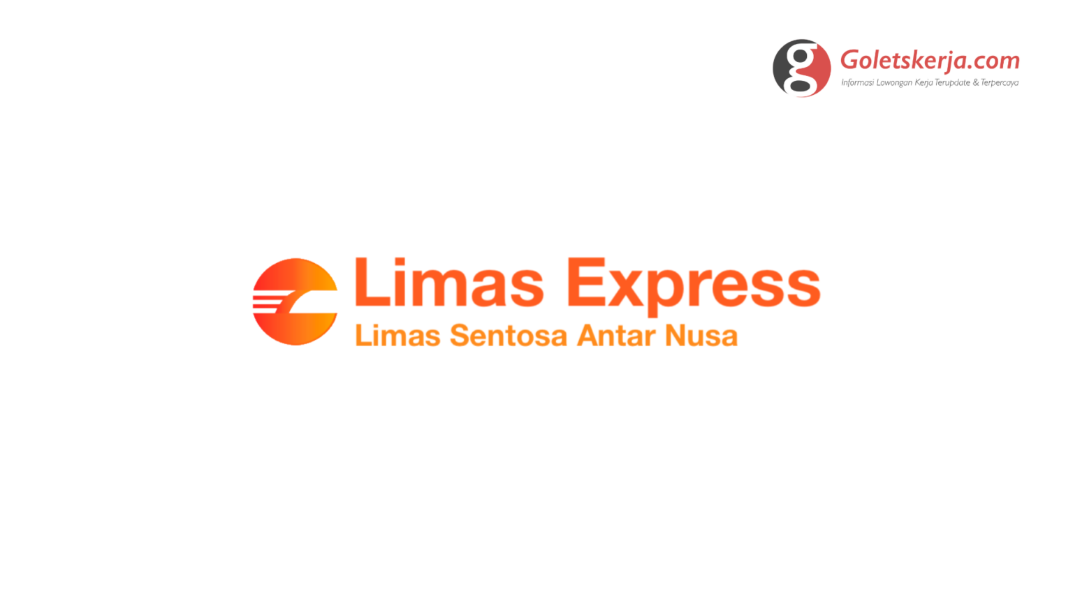 Lowongan Kerja PT Limas sentosa antar nusa (Limas Express ...