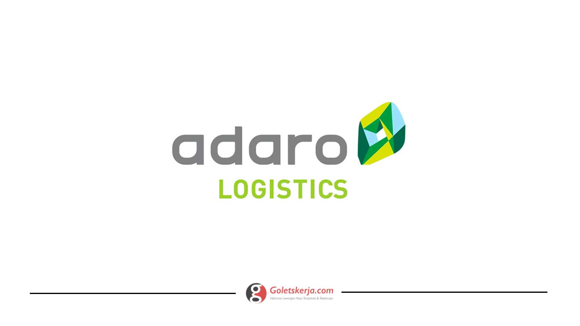 Lowongan Kerja PT Adaro Logistics - Goletskerja.com