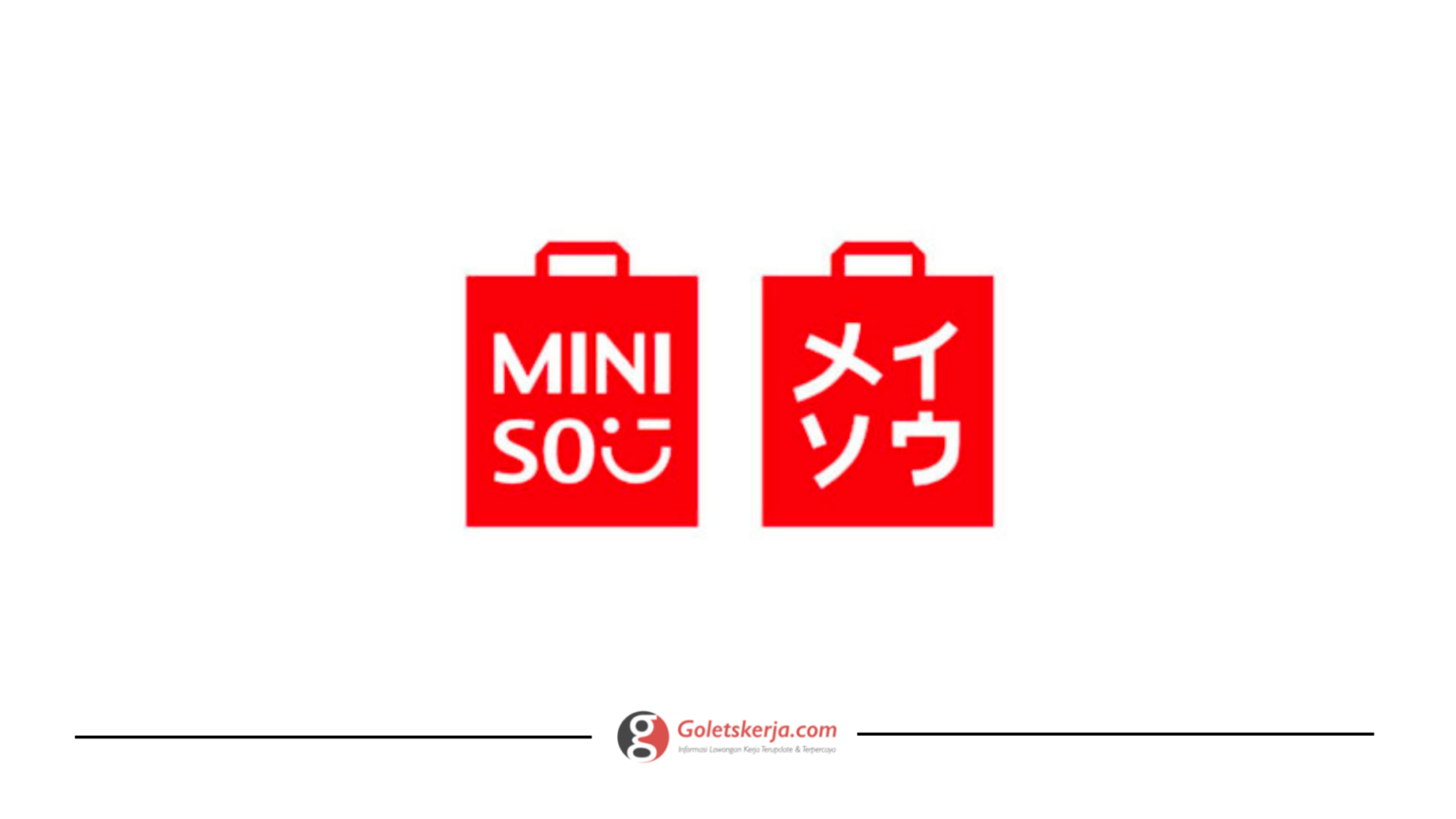 PT Miniso Lifestyle Trading Indonesia (MINISO Indonesia) - Goletskerja.com