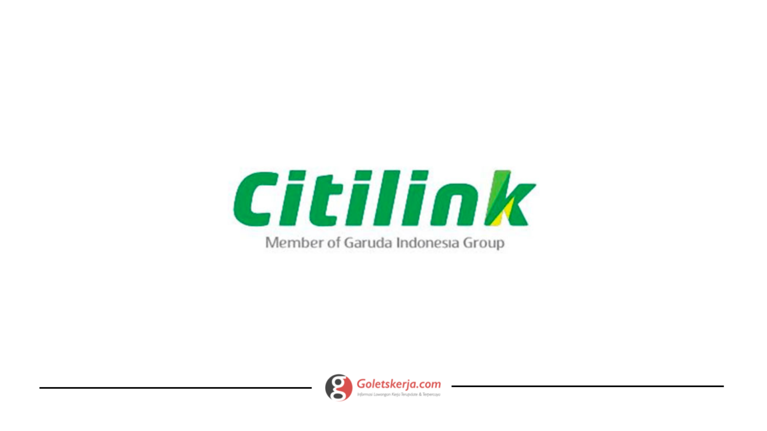 PT Citilink Indonesia (Citilink) - Goletskerja.com