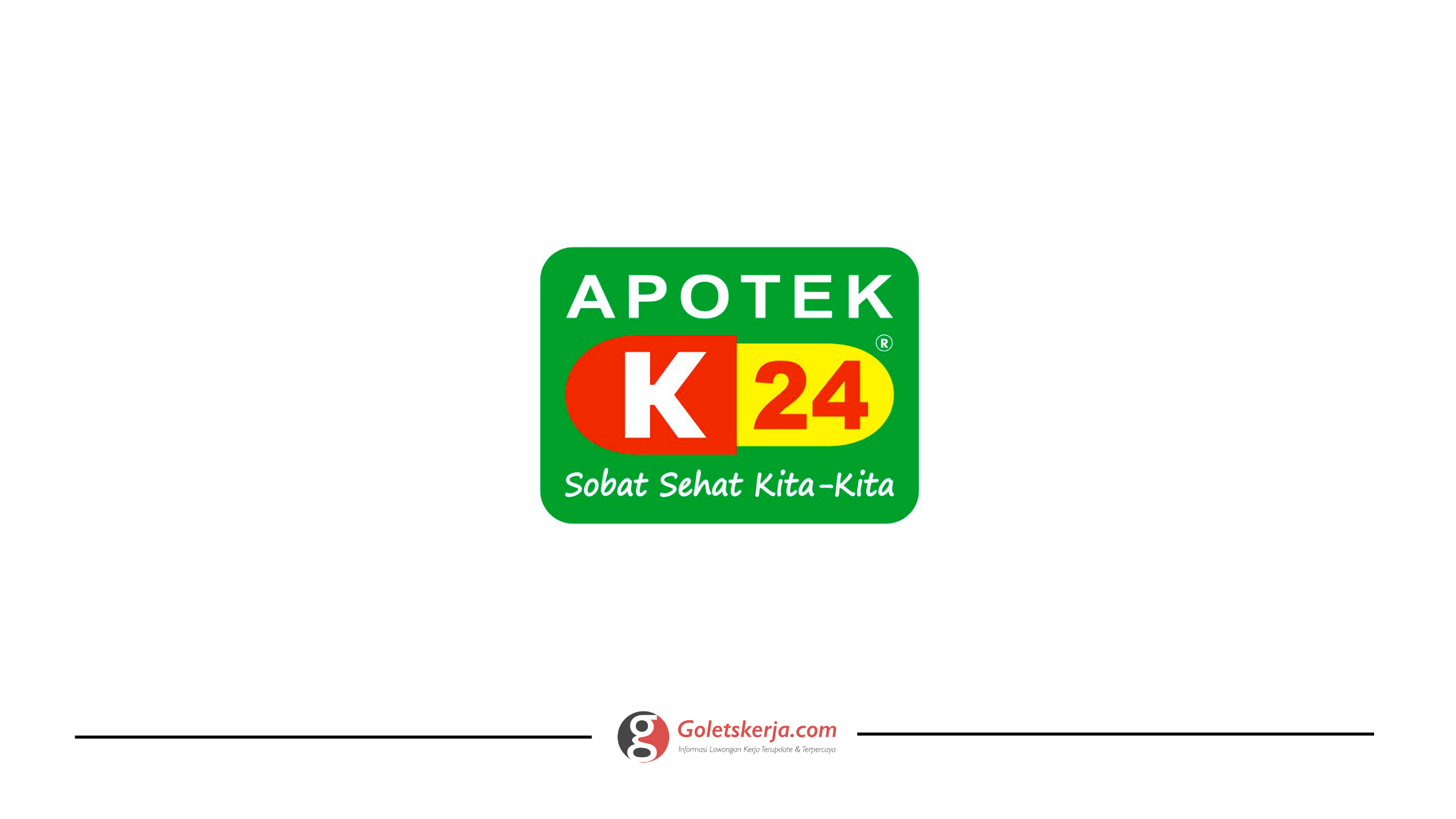 PT Apotek K24 Indonesia - Goletskerja.com