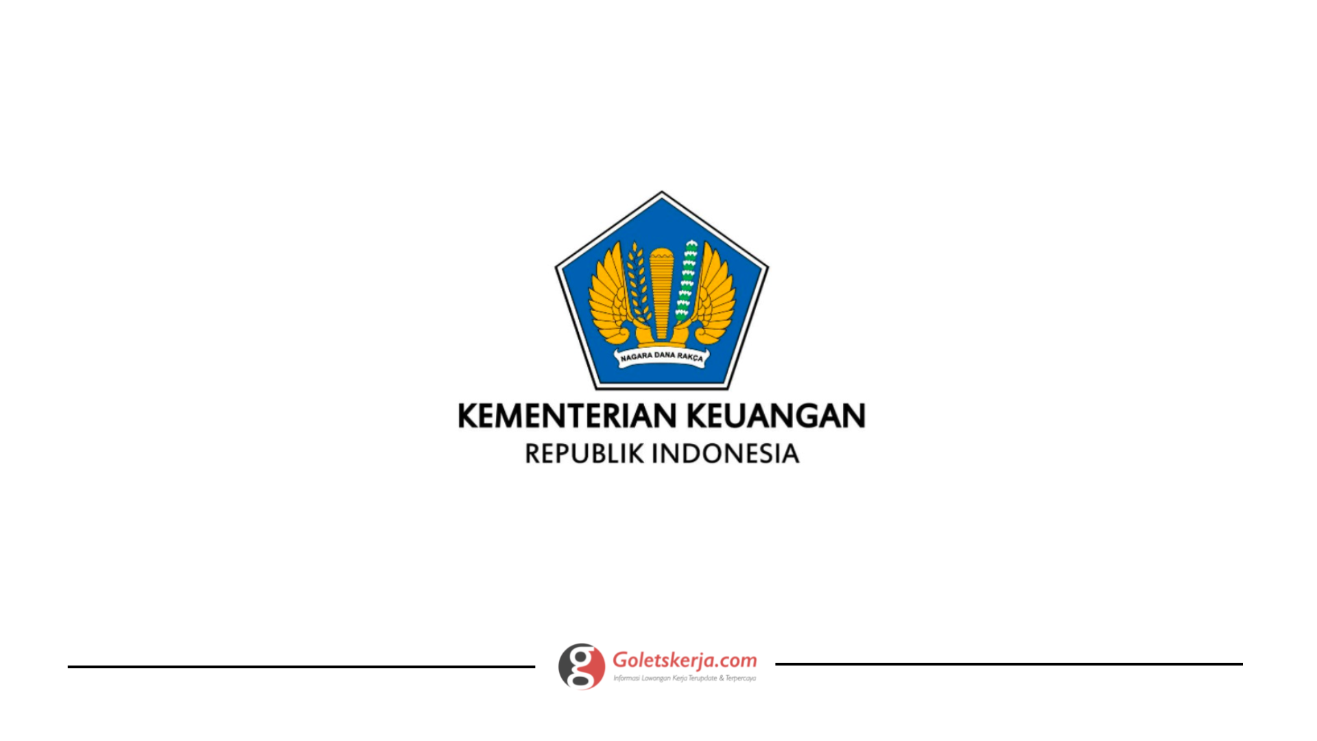Kementerian Keuangan Republik Indonesia - Goletskerja.com