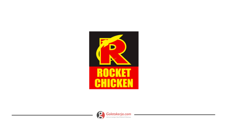 Lowongan Kerja PT Rocket Chicken Indonesia - Goletskerja.com