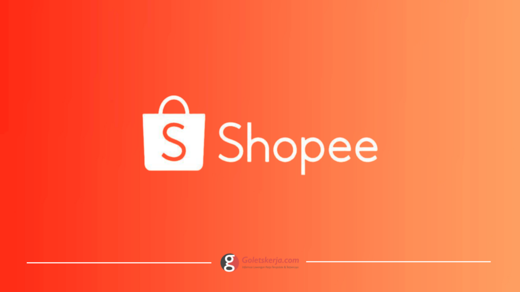 Shopee Indonesia Global Leadership Program 2023 - Goletskerja.com