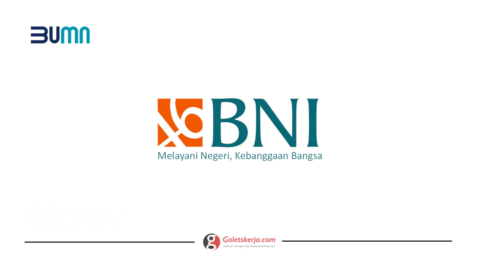 Assistant Development Program – BNI Kantor Wilayah 17 - Goletskerja.com