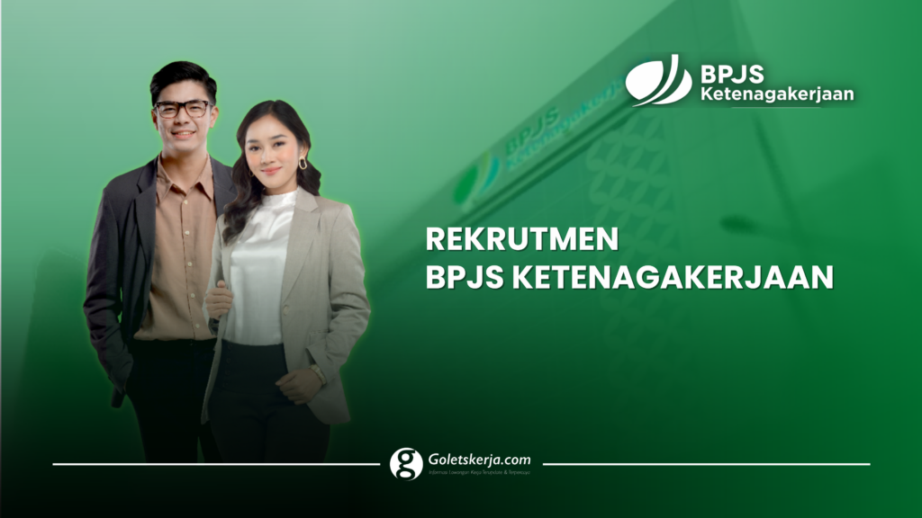 BPJS Ketenagakerjaan - Goletskerja.com