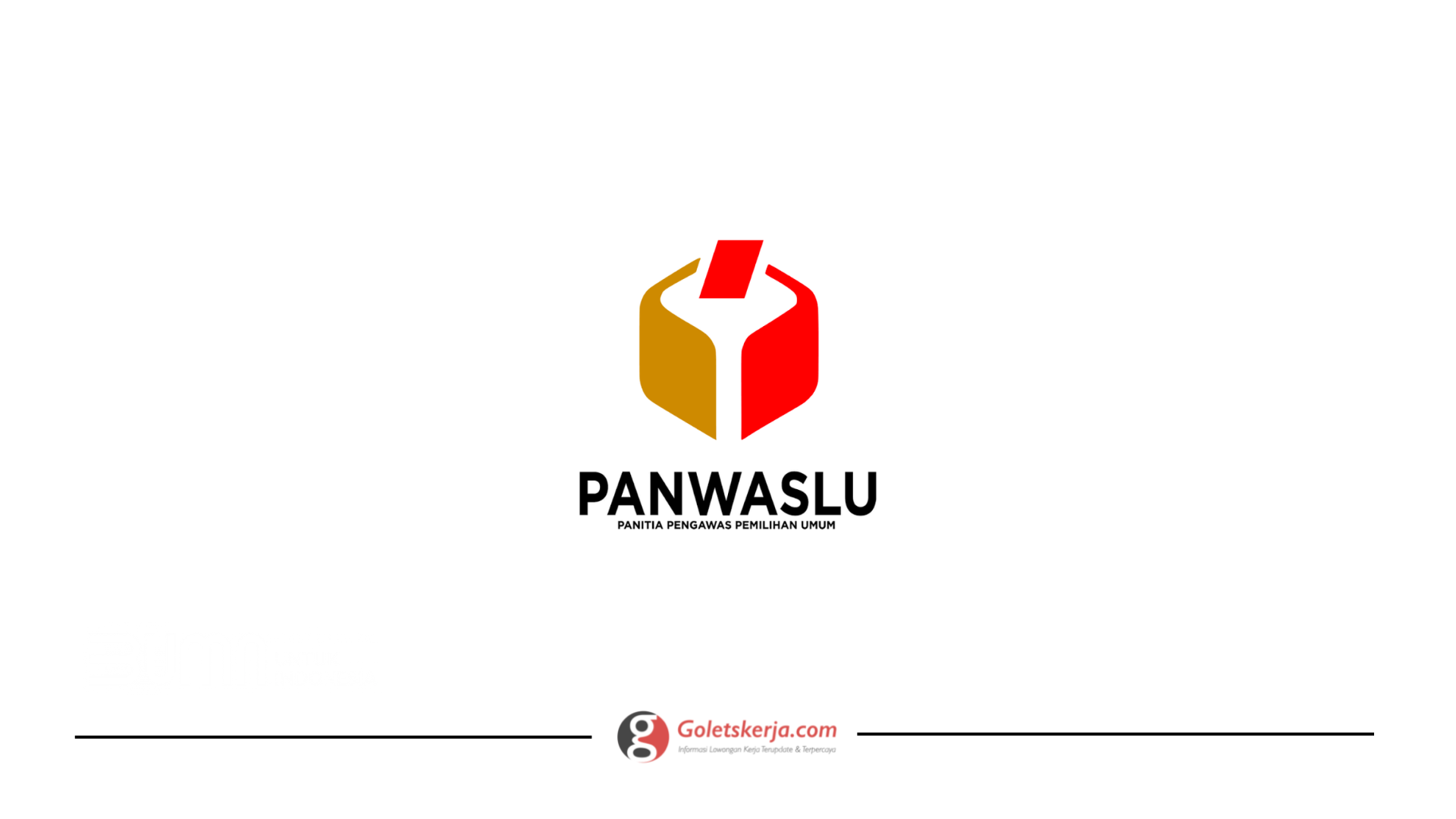 Lowongan Kerja Panwaslu Kelurahan/Desa (PKD) Pemilu Tahun 2024 ...