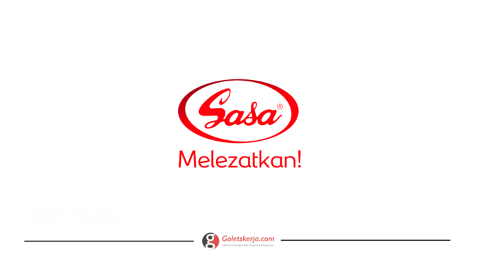 INFO LOKER PT SASA INTI TERBARU BULAN JULI 2024 - Goletskerja.com