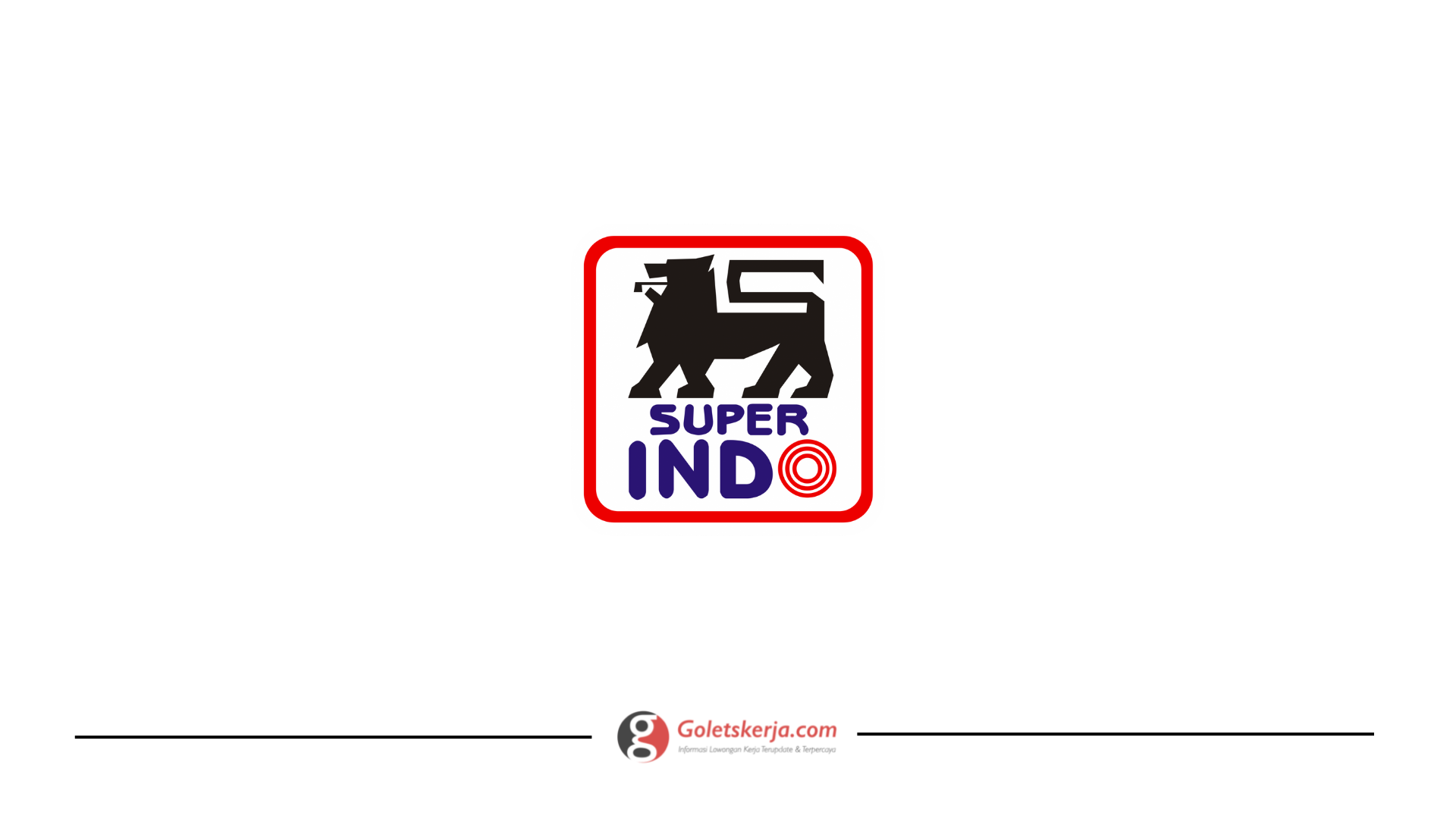 PT Lion Super Indo (Super Indo) - Goletskerja.com