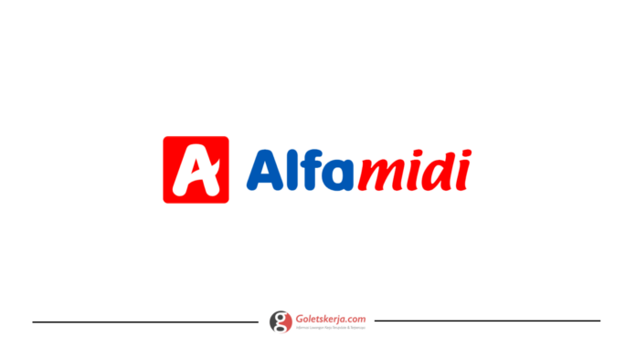 PT Midi Utama Indonesia Tbk (Alfamidi) - Goletskerja.com