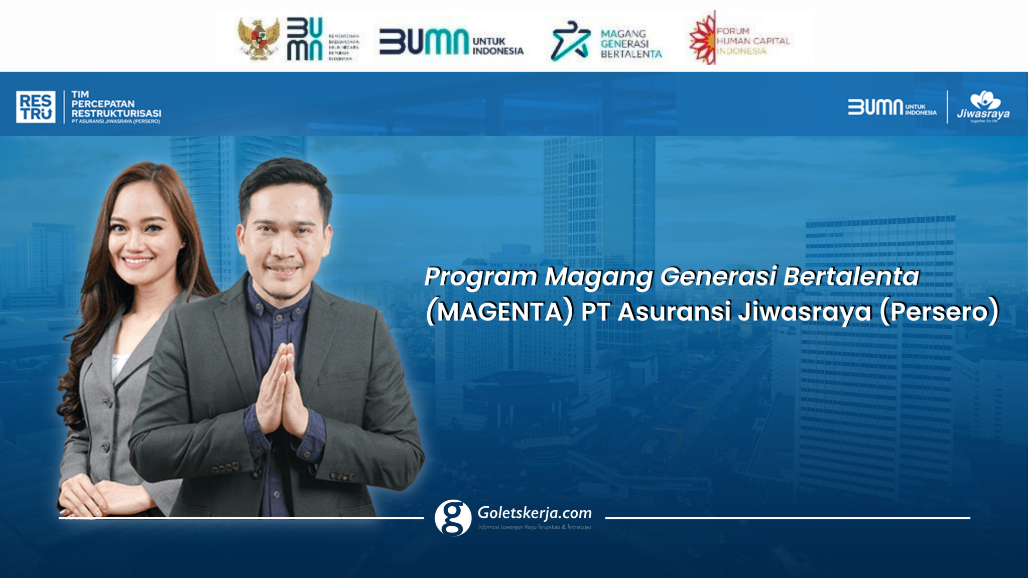Program Magang Generasi Bertalenta (MAGENTA) PT Asuransi Jiwasraya ...