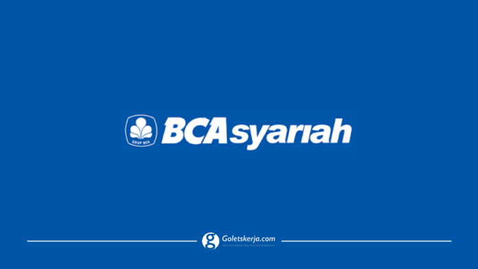 PT Bank BCA Syariah - Goletskerja.com