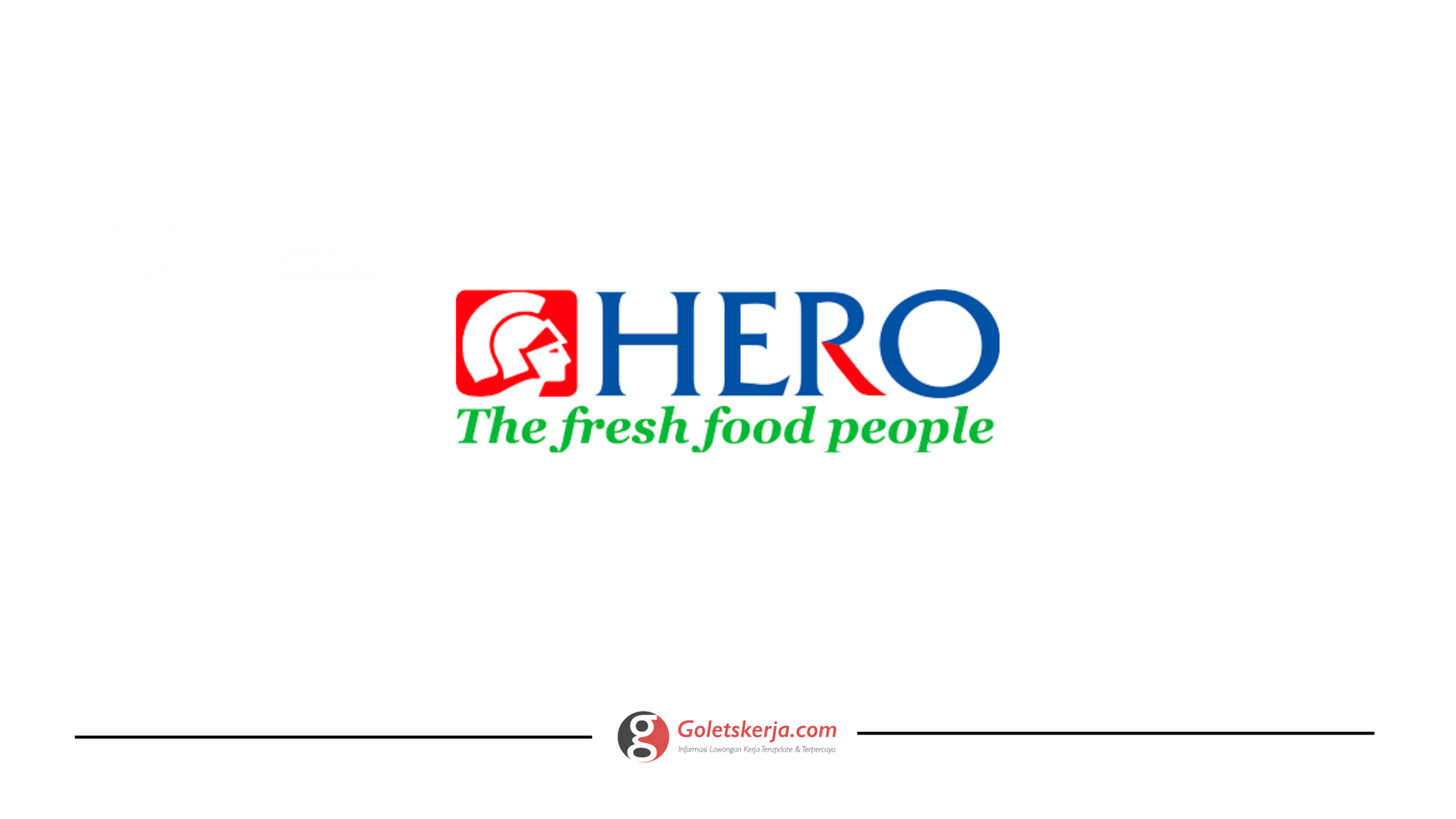 Lowongan Kerja PT Hero Supermarket Tbk (HERO) - Goletskerja.com