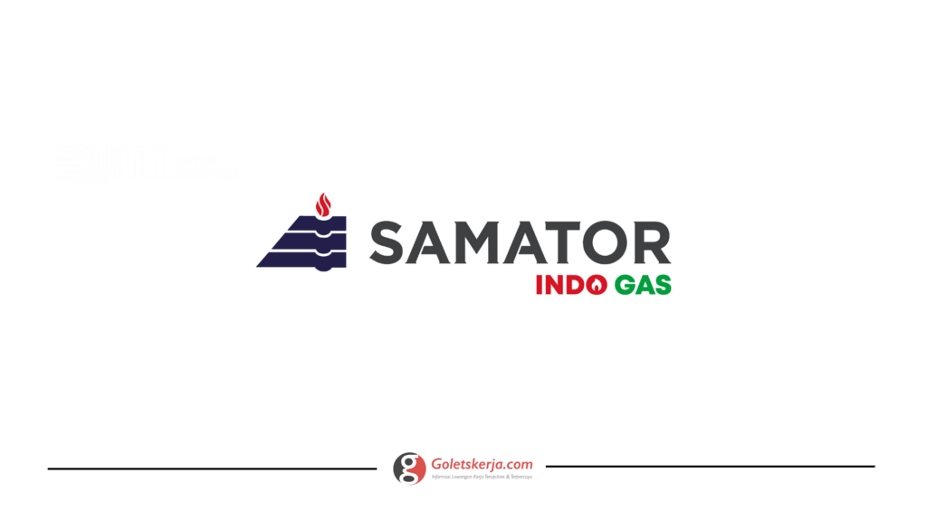 PT Samator Indo Gas Tbk - Goletskerja.com