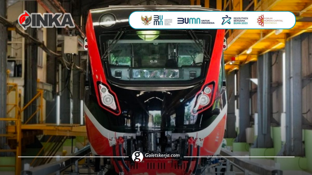 PT Industri Kereta Api (Persero) - Goletskerja.com