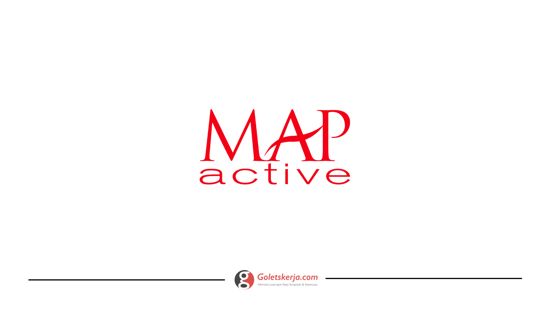 PT MAP Aktif Adiperkasa Tbk (MAP Active) - Goletskerja.com