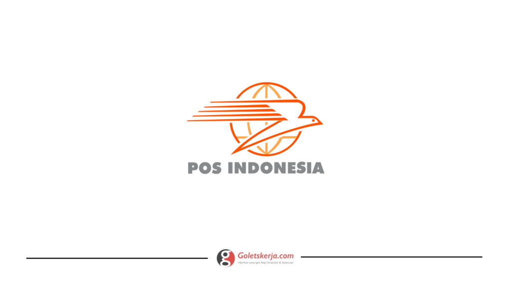 PT POS Indonesia (Persero) - Goletskerja.com