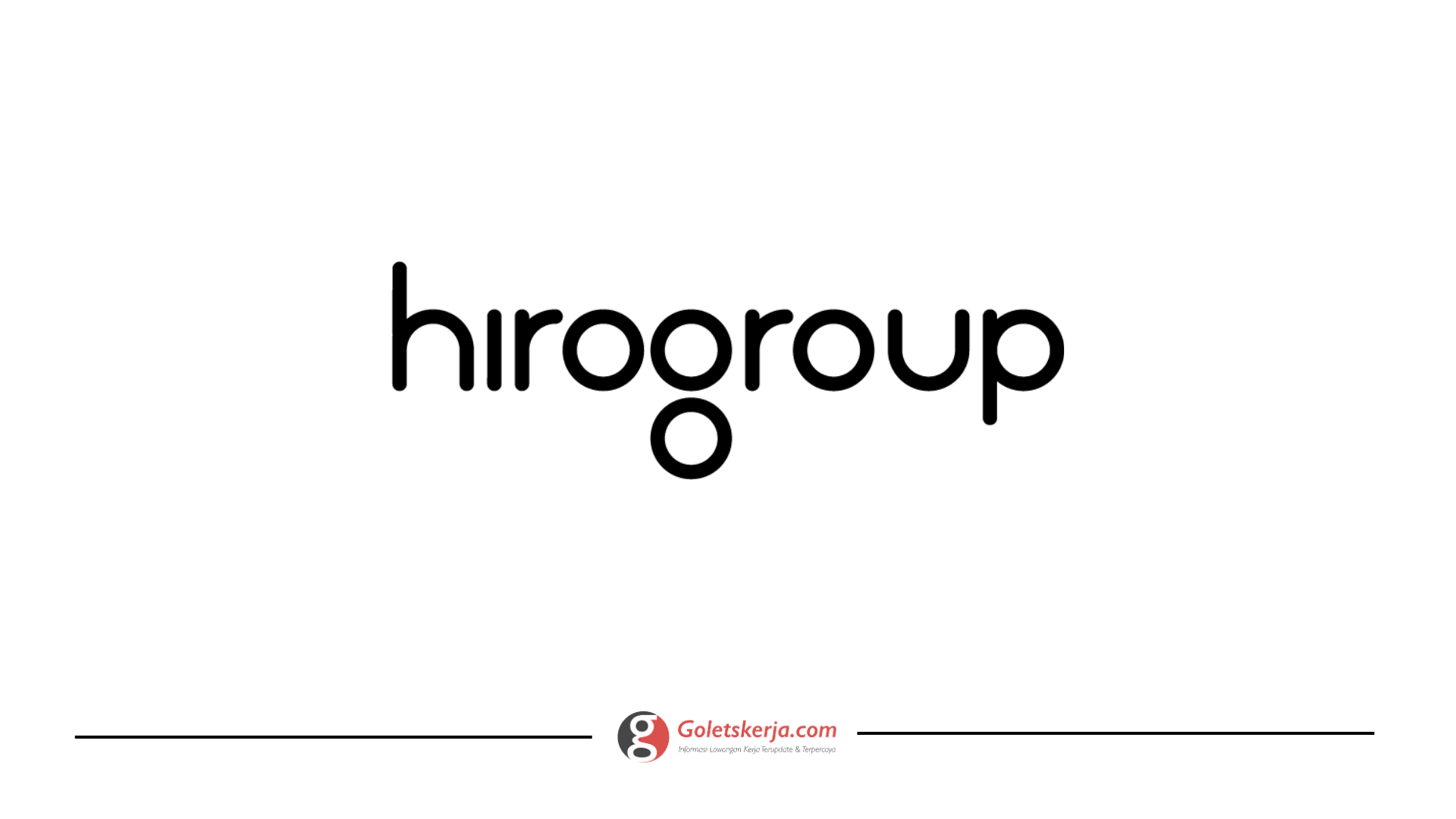 PT Hiro Group Indonesia - Goletskerja.com
