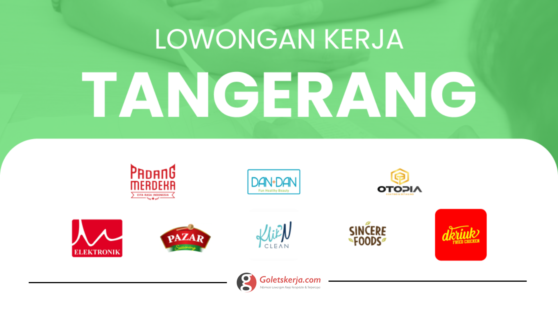 DAFTAR LOKER TANGERANG TERBARU SEPTEMBER 2023 - Goletskerja.com