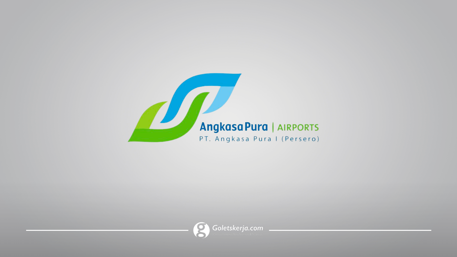PT Angkasa Pura I - Goletskerja.com
