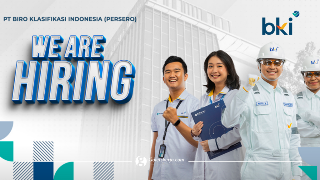 PT Biro Klasifikasi Indonesia (Persero) - Goletskerja.com