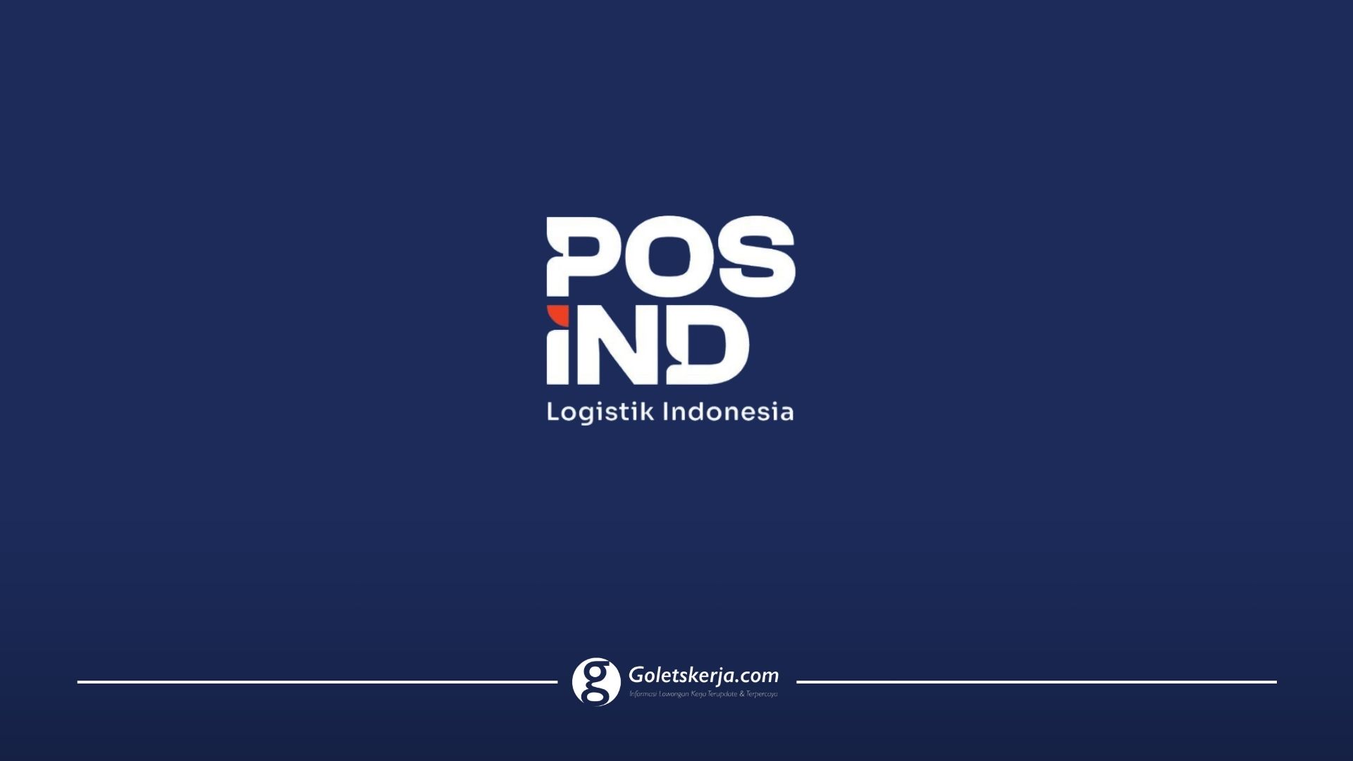 PT POS Indonesia (Persero) - Goletskerja.com