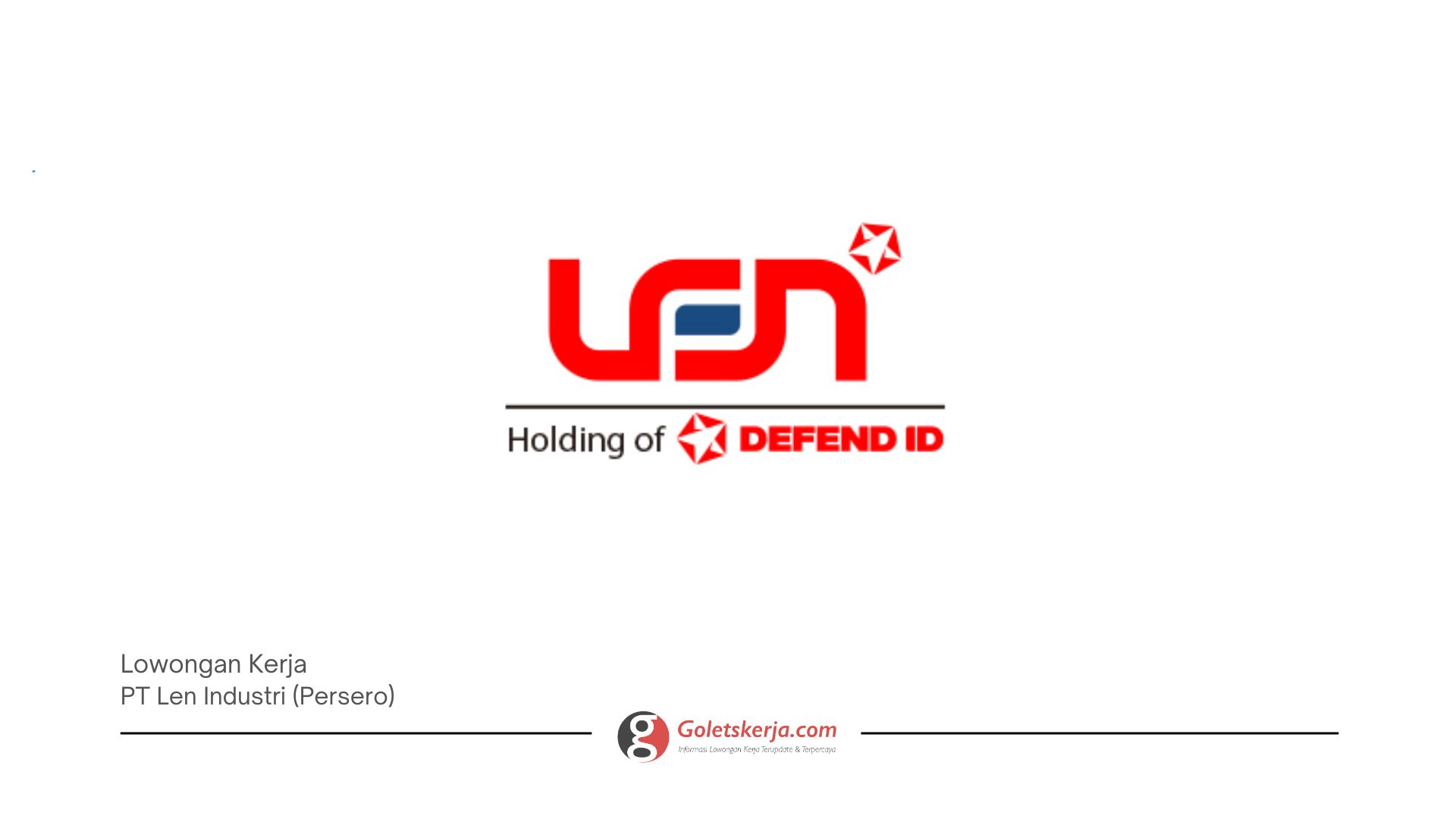 PT Len Industri (Persero) - Goletskerja.com