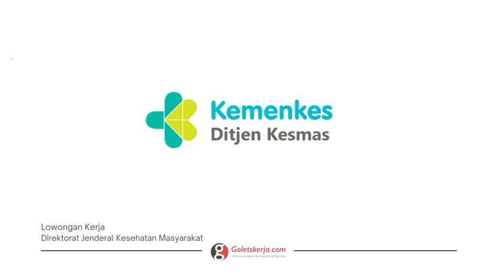 Direktorat Jenderal Kesehatan Masyarakat - Goletskerja.com