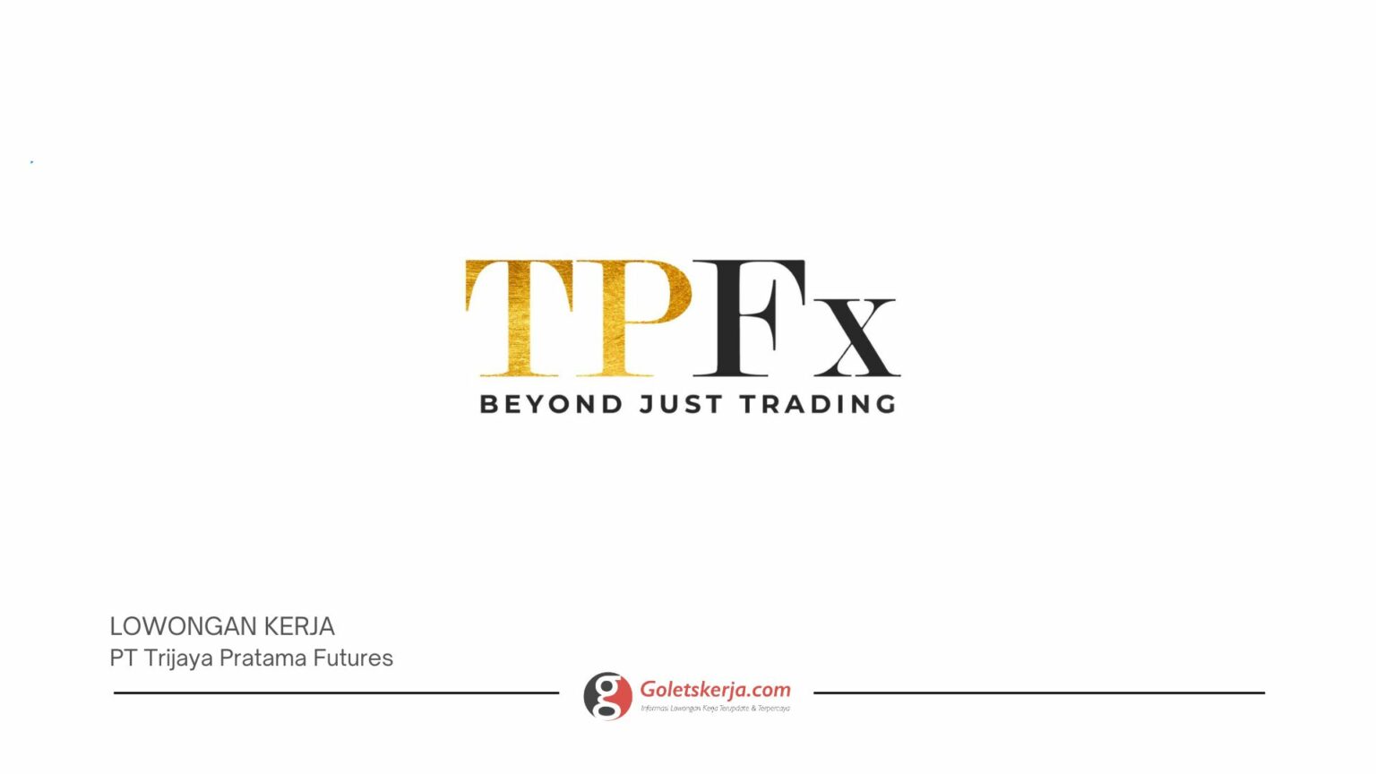 PT Trijaya Pratama Futures - Goletskerja.com