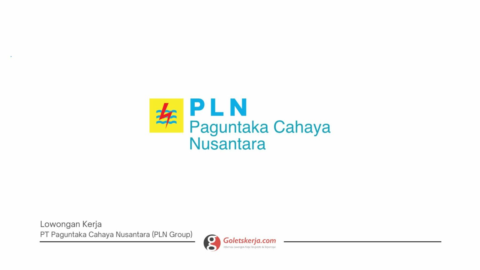 PT Paguntaka Cahaya Nusantara (PLN Group) - Goletskerja.com