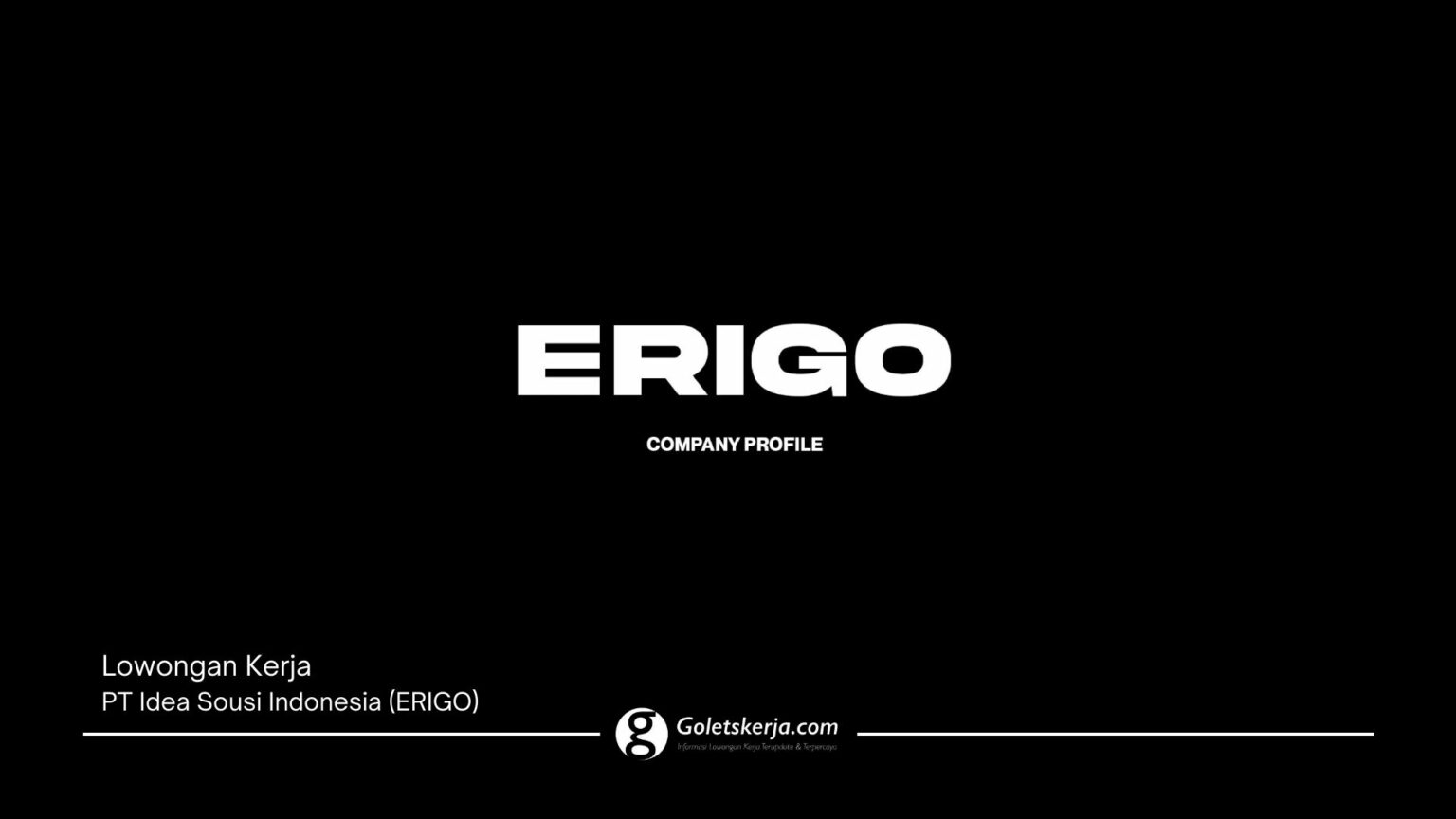 Erigo Indonesia (Erigo) - Goletskerja.com