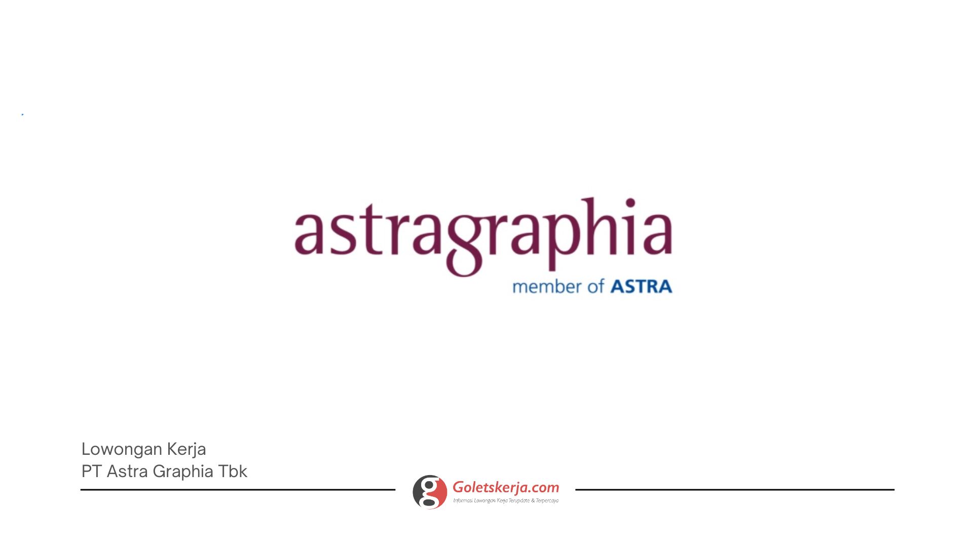 PT Astra Graphia Tbk - Goletskerja.com