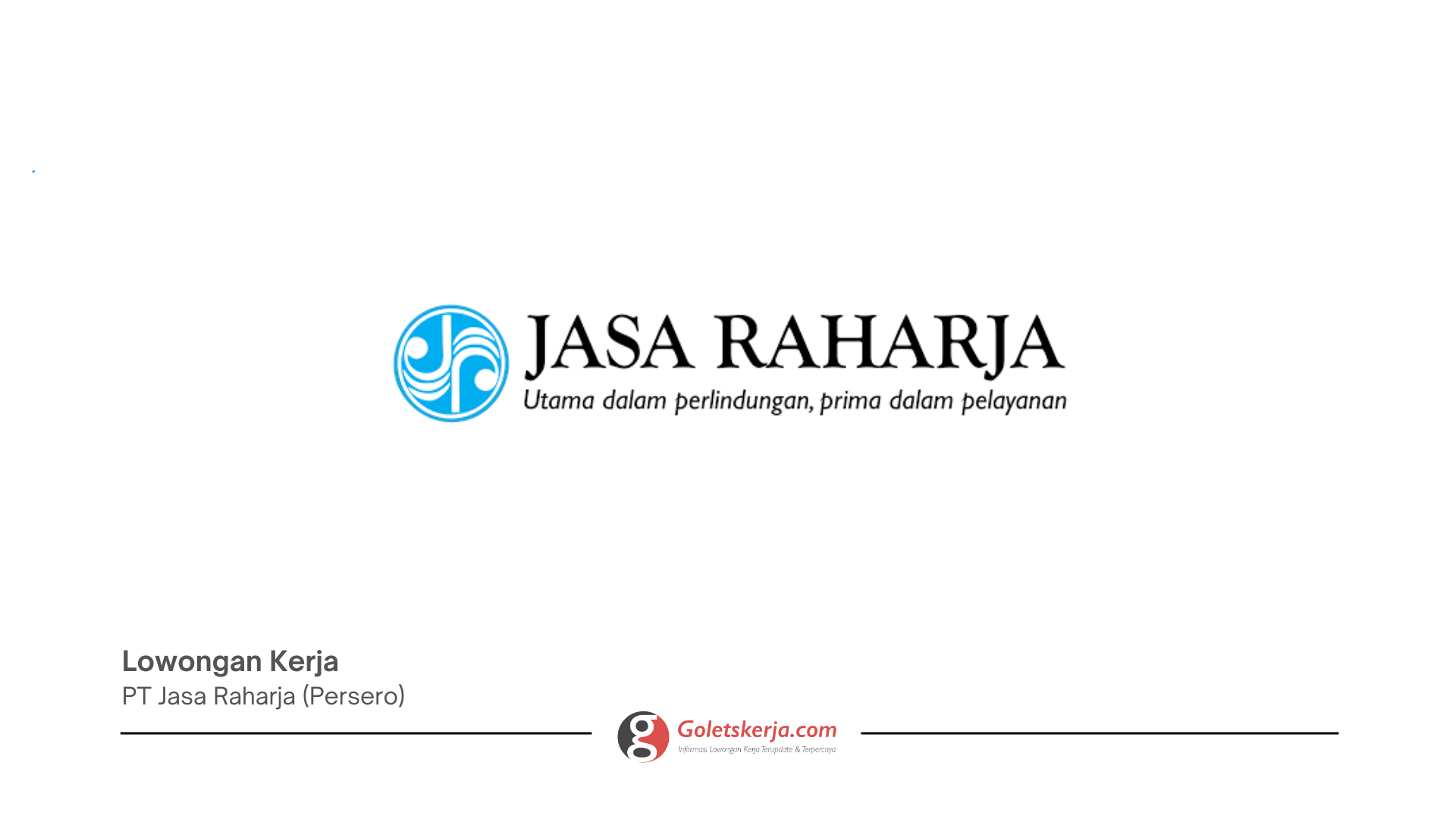 PT Jasa Raharja (Persero) - Goletskerja.com