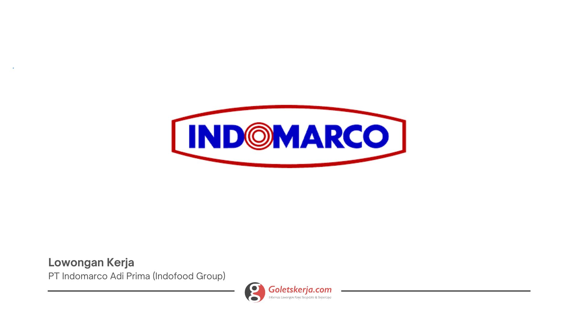 PT Indomarco Adi Prima (Indofood Group) - Goletskerja.com