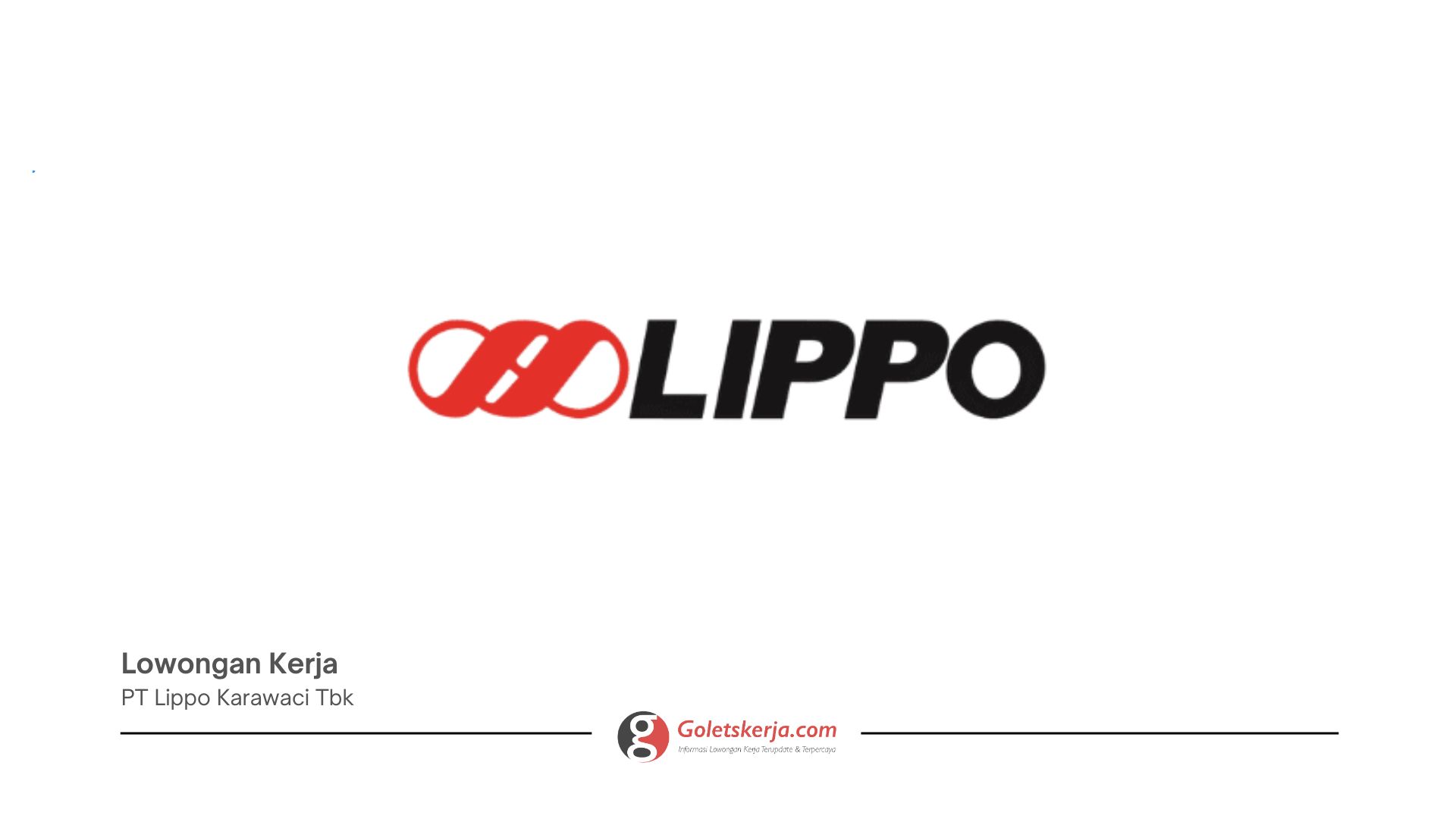 PT Lippo Karawaci Tbk - Goletskerja.com