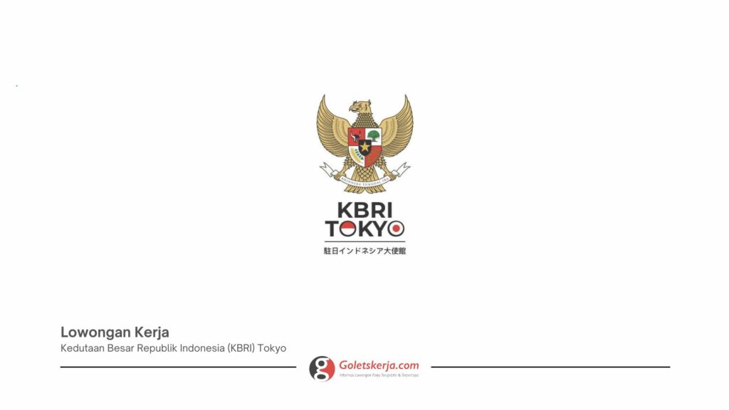 Kedutaan Besar Republik Indonesia di Tokyo (KBRI Tokyo) - Goletskerja.com