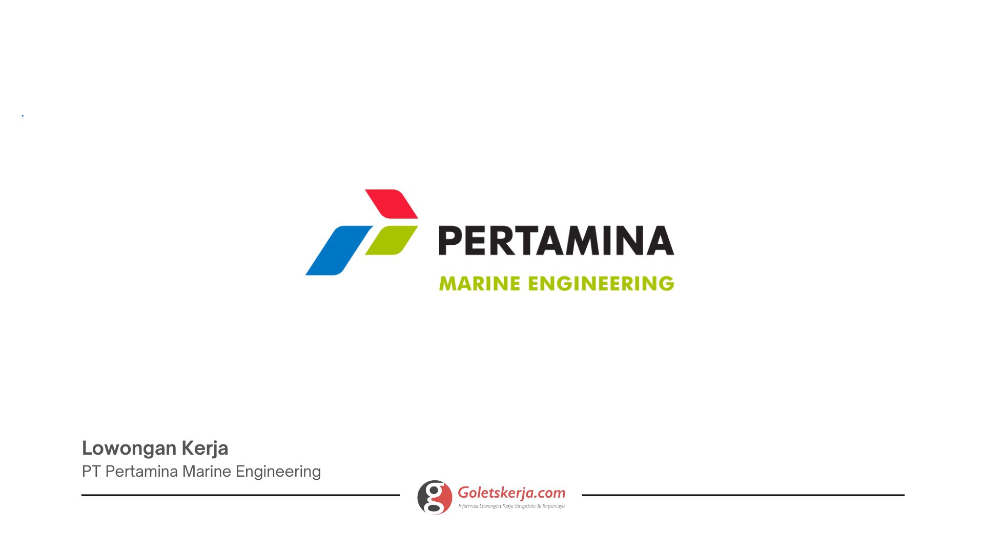 PT Pertamina Marine Engineering (PME) - Goletskerja.com