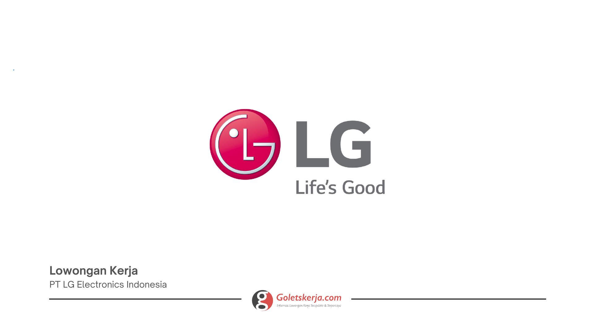 PT LG Electronics Indonesia - Goletskerja.com