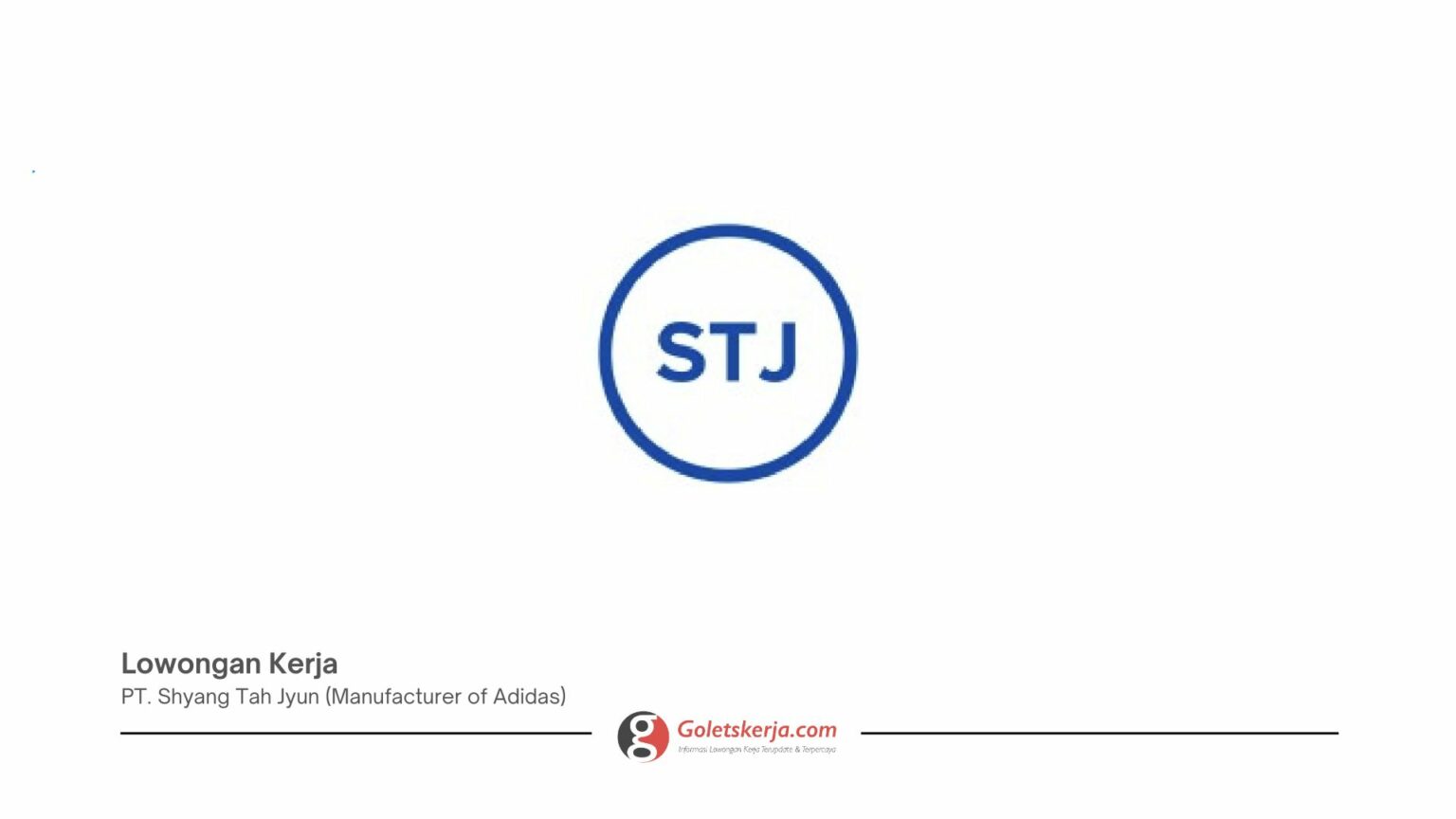 LOKER TERBARU DI PT SHYANG TAH JYUN (ADIDAS) TERBARU 2025 - Goletskerja.com