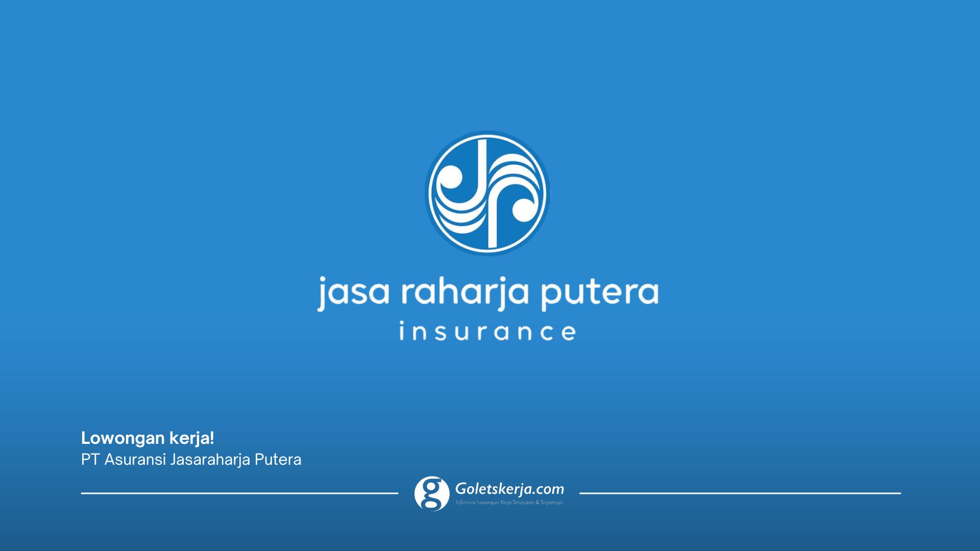 PT Asuransi Jasaraharja Putera - Goletskerja.com