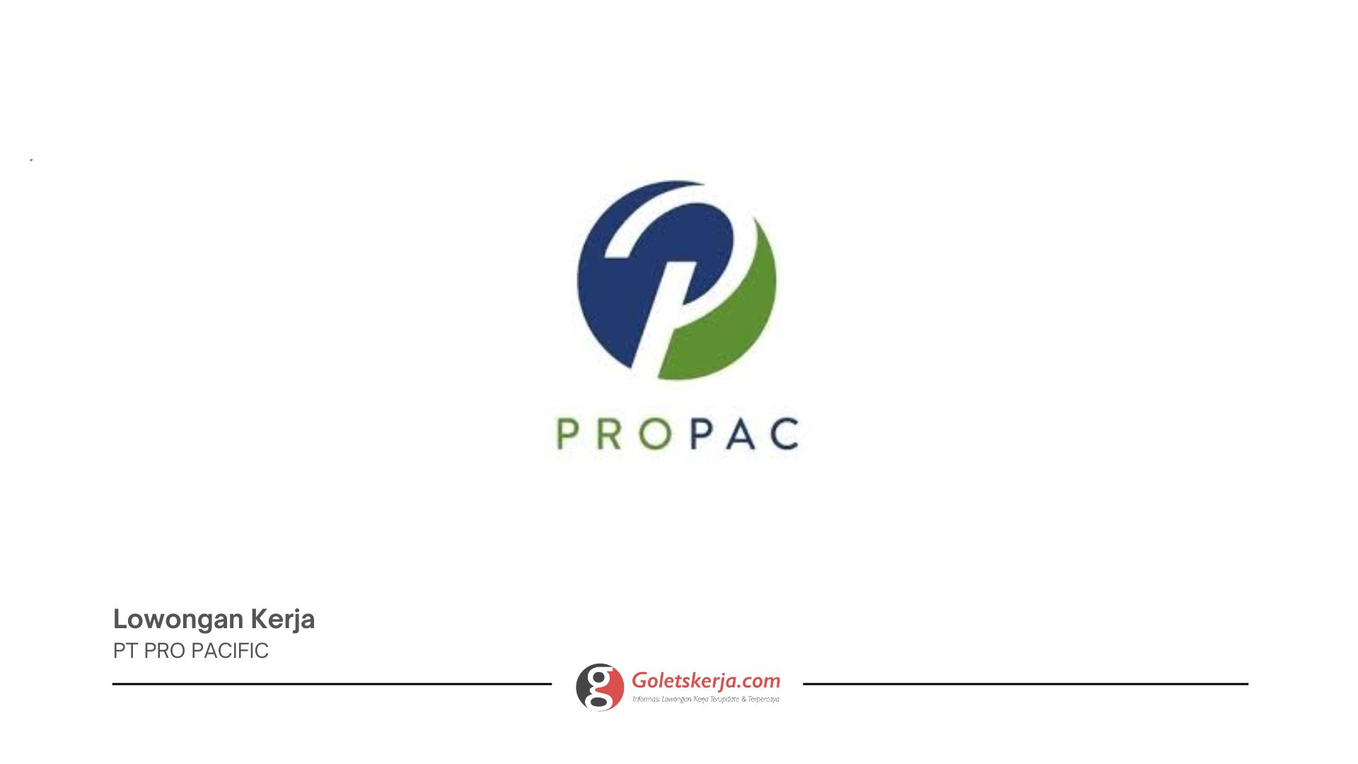 LOKER TERBARU PT PRO PACIFIC UNTUK LULUSAN SMA/SMK APRIL 2025 ...
