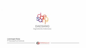 PT Daesang Food Indonesia - Goletskerja.com