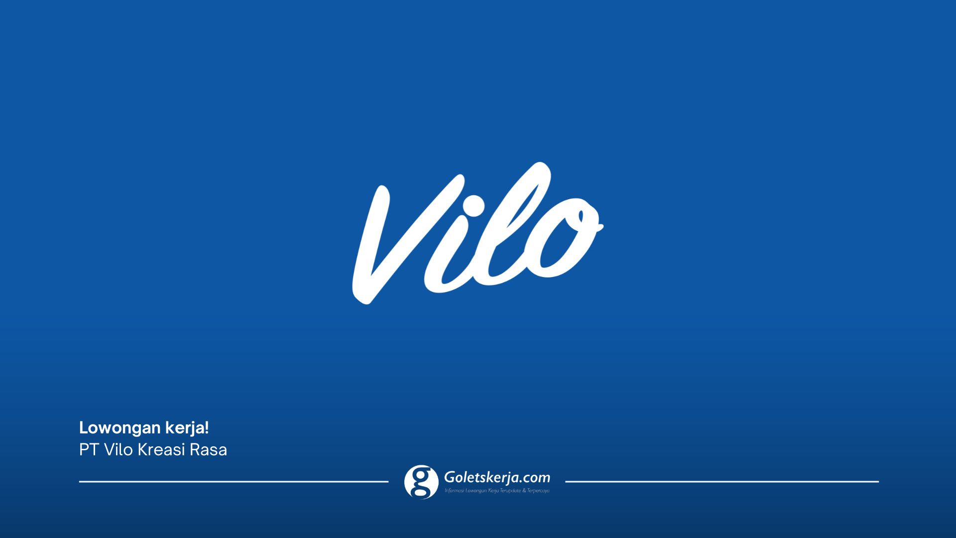 PT Vilo Kreasi Rasa - Goletskerja.com