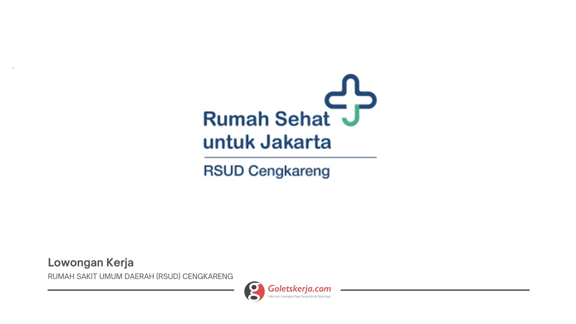 Rumah Sakit Umum Daerah (RSUD) Cengkareng - Goletskerja.com