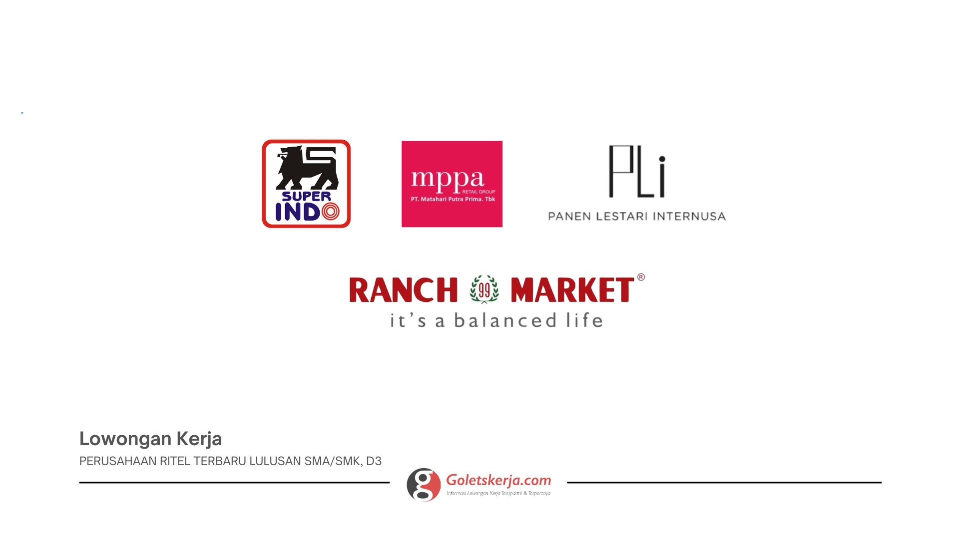 DAFTAR INFO LOKER PERUSAHAAN RITEL TERBARU TAHUN 2025 - Goletskerja.com