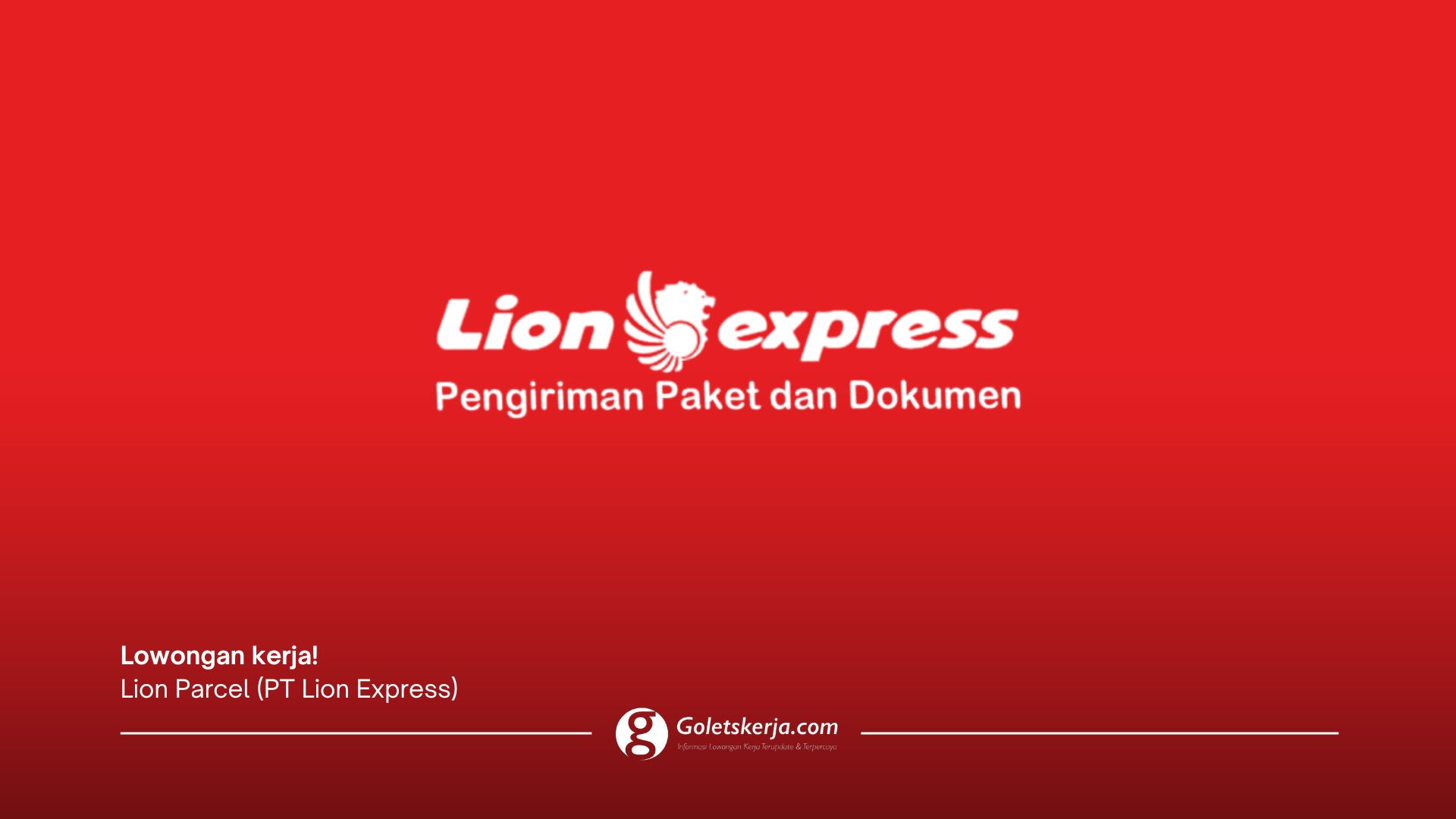 Lion Parcel (PT Lion Express) - Goletskerja.com